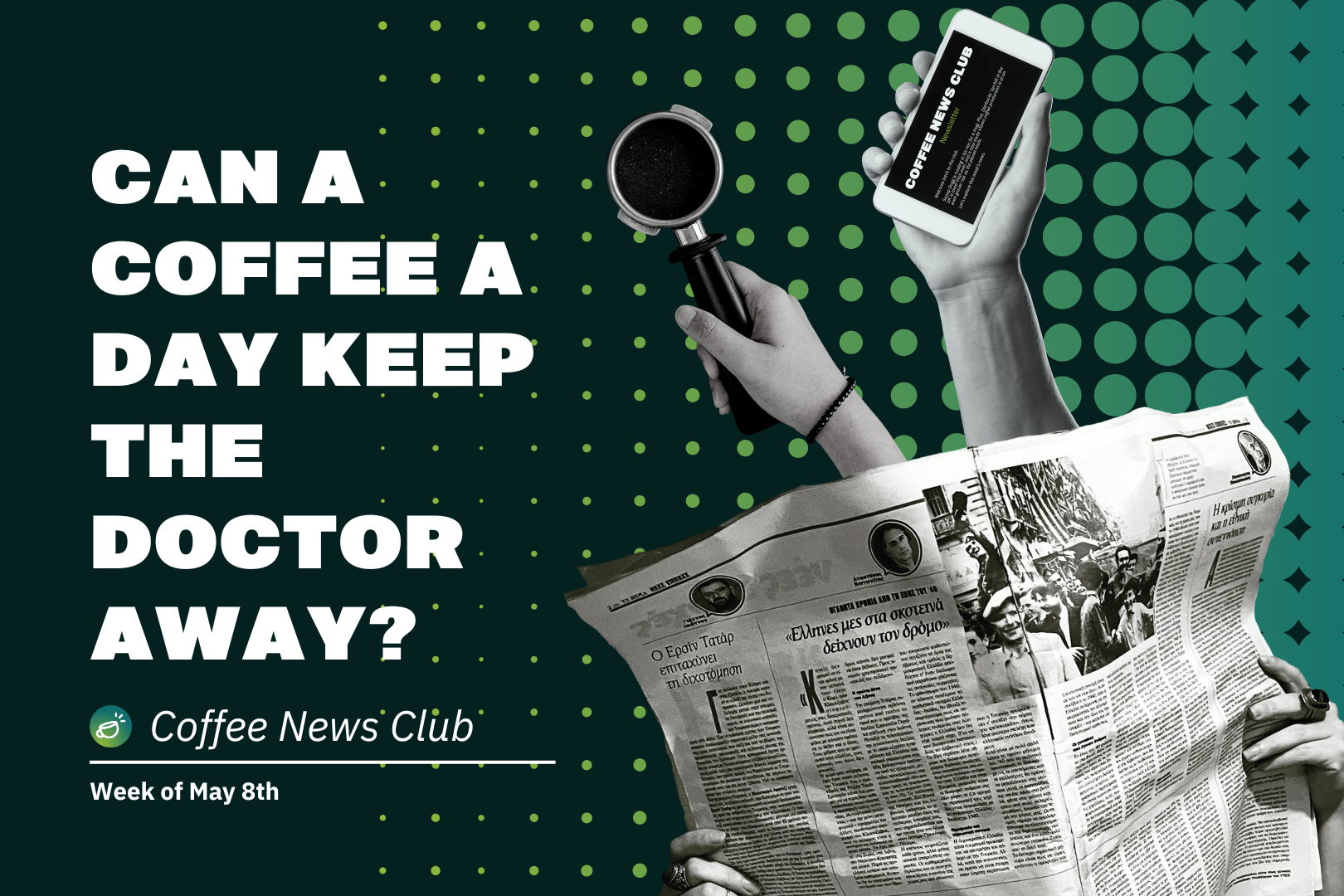 Coffee News Club: Week of May 8th - Fresh Cup
