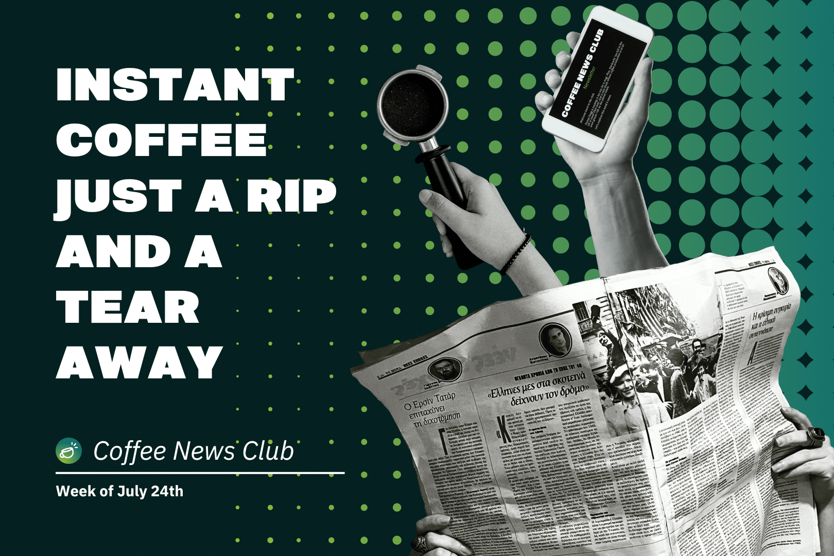 Coffee News Club: Week of July 24th