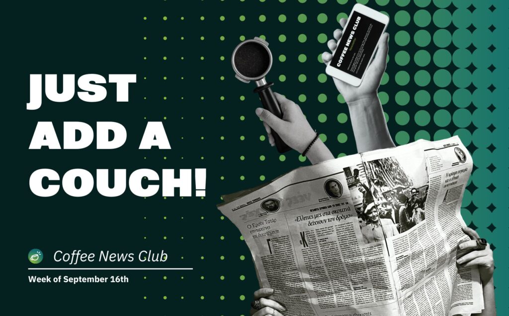 Coffee News Club: Week of September 16th - Fresh Cup